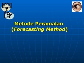 Manajemen Operational Materi forecasting Metode | PPT