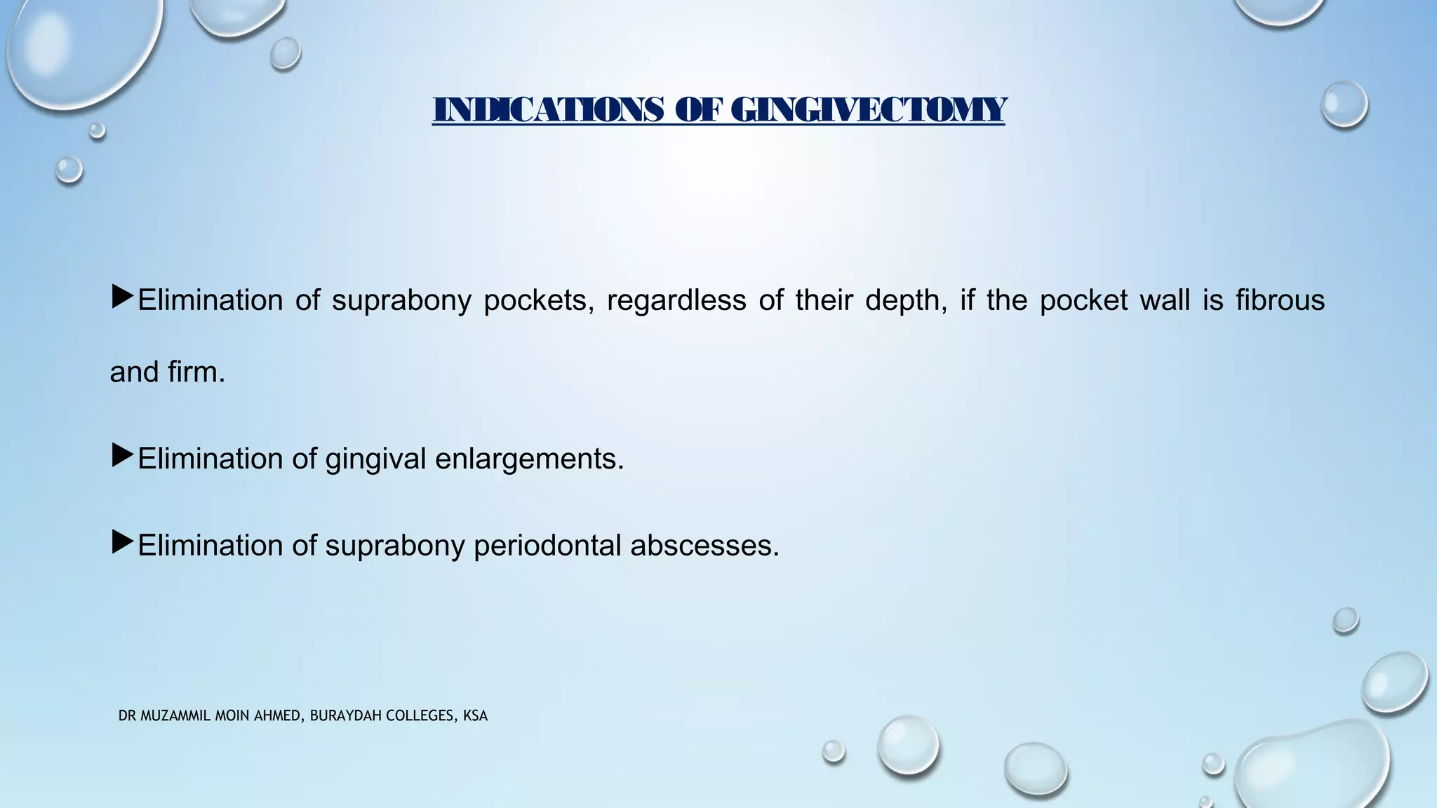 GINGIVECTOMY AND GINGIVOPLASTY | PPT