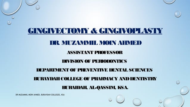 GINGIVECTOMY AND GINGIVOPLASTY | PPT | Dental Health | Diseases and ...