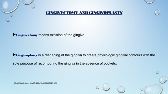 GINGIVECTOMY AND GINGIVOPLASTY | PPT