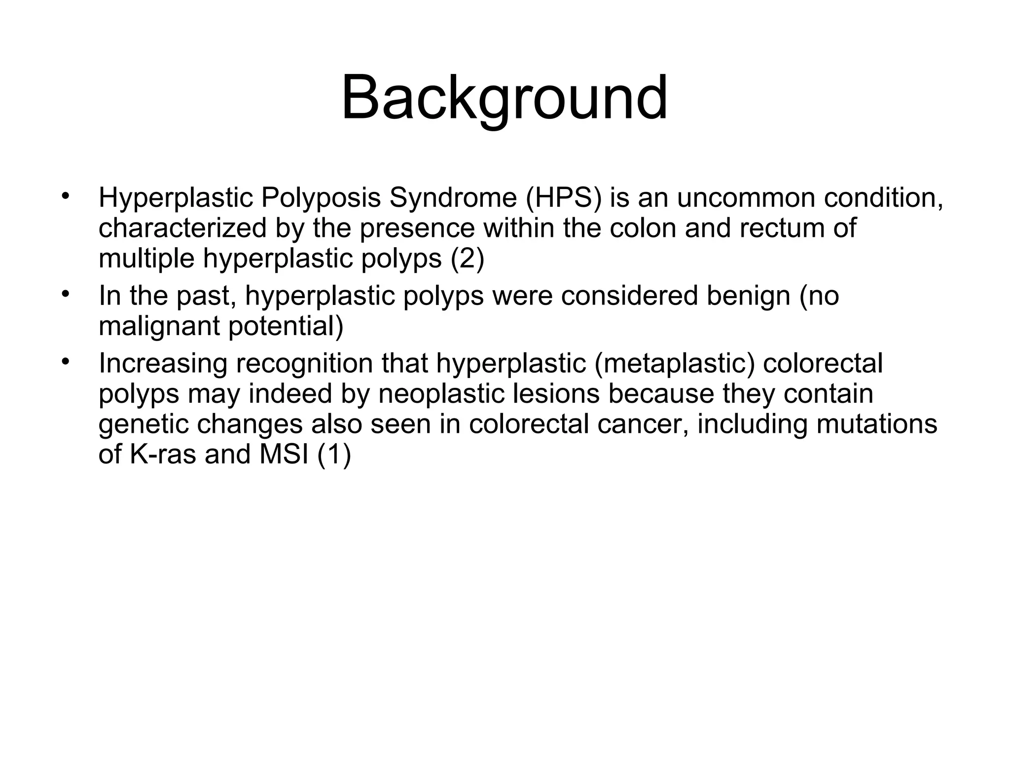 13. Hyperplastic Polyposis Syndrome | PPT