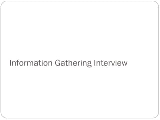 13. interviewing | PPT