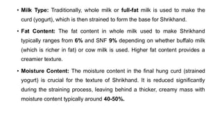 Kalakand and Shrikhand: Traditional Dairy Products and Their Technology ...