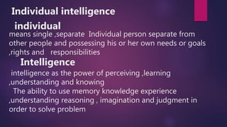 Individual Differences in Intelligence | PPTX