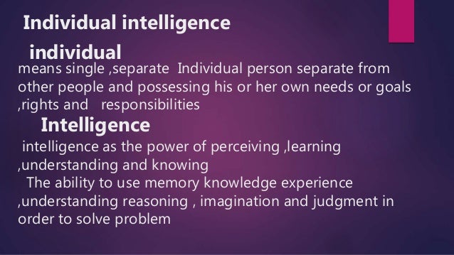 Individual Differences in Intelligence