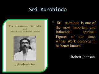Sri Aurobindo's views on Religion | PPTX