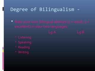 13 ling-122-15---bilingualism-and-code-switching | PPT