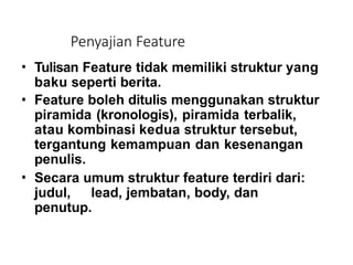 13 - Menulis Feature Human Interest.pptx