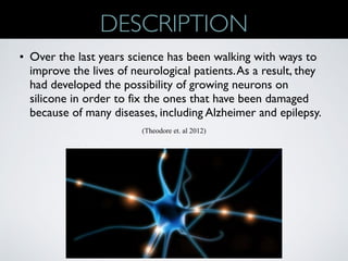 13 nicole neurons growing on silicon presentation | PDF
