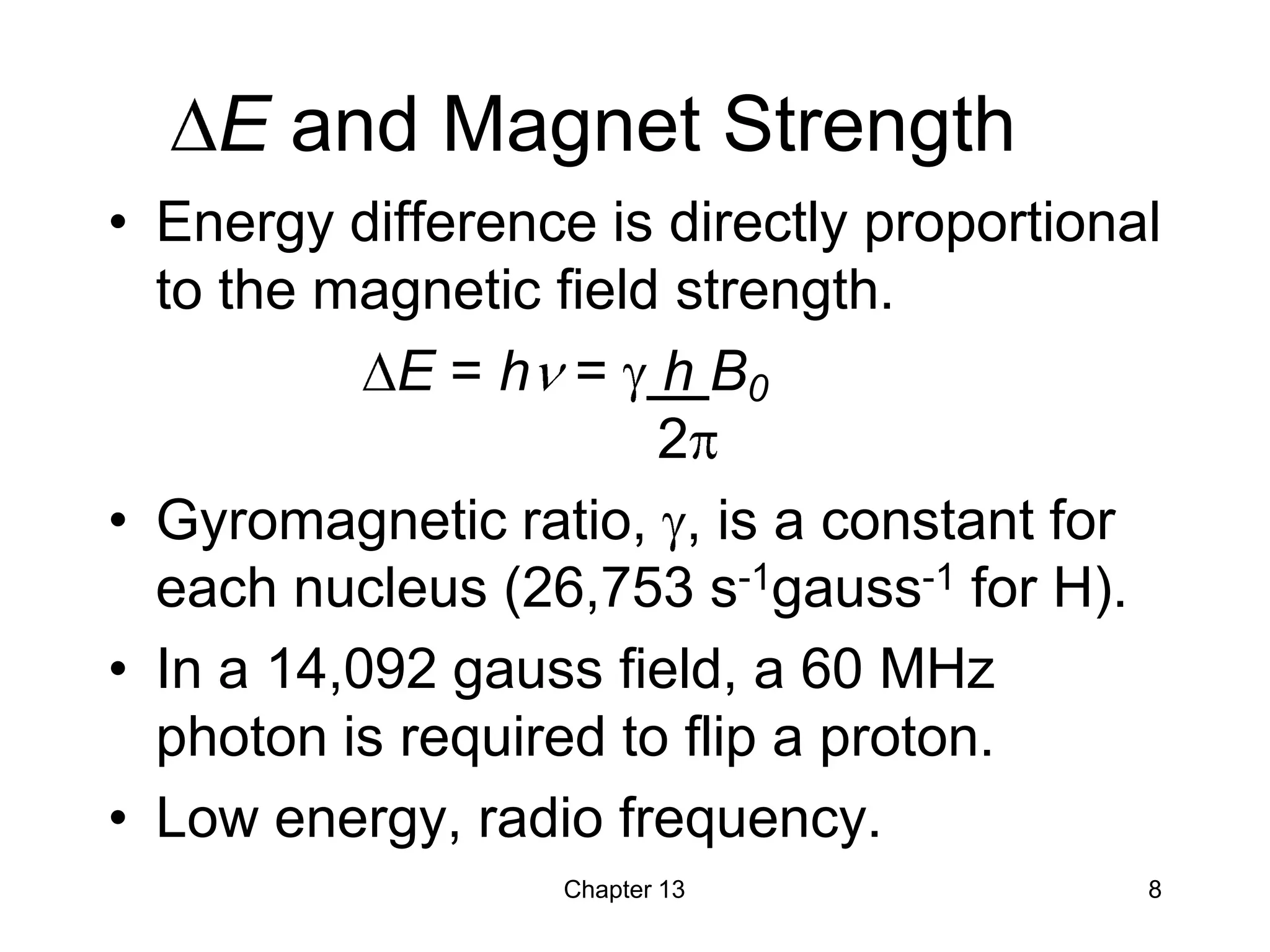 13 - Nuclear Magnetic Resonance Spectroscopy - Wade 7th | PPT