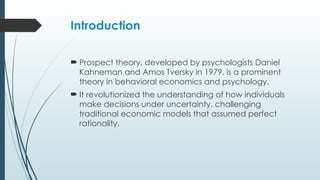 Introduction to Prospect Theory.pptx psychology ppt | PPTX