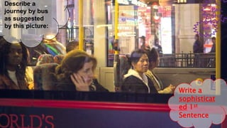 Think Like a Writer - Sentence Variety 1 Recap.pptx