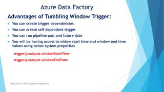 13- Tumbling Window Trigger in Azure Data Factory.pptx