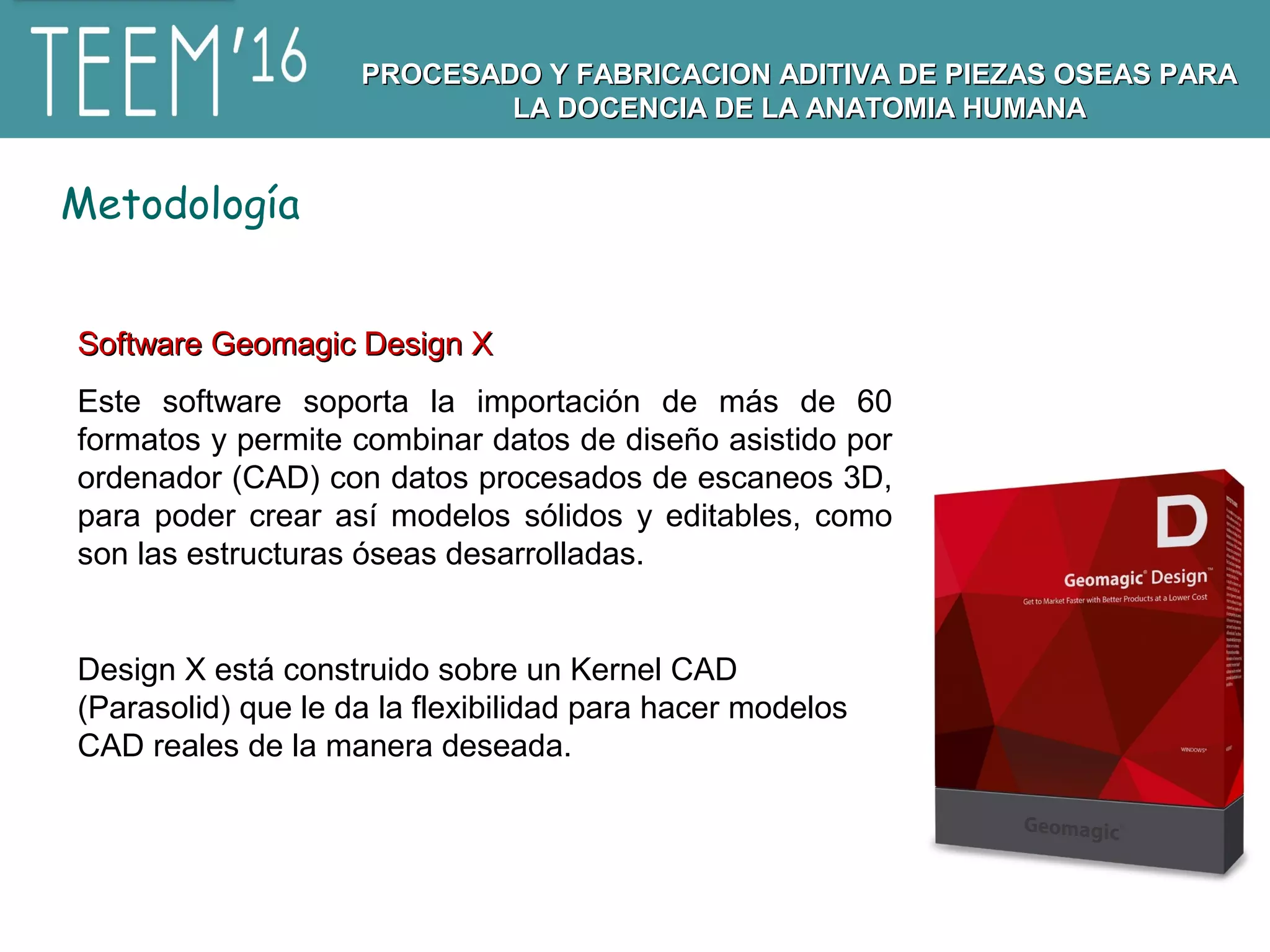 Processesing and additive manufacturing of bones for the teaching of ...