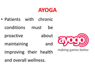 Ayoga - Gamification in healthcare - Manu Melwin Joy | PPT