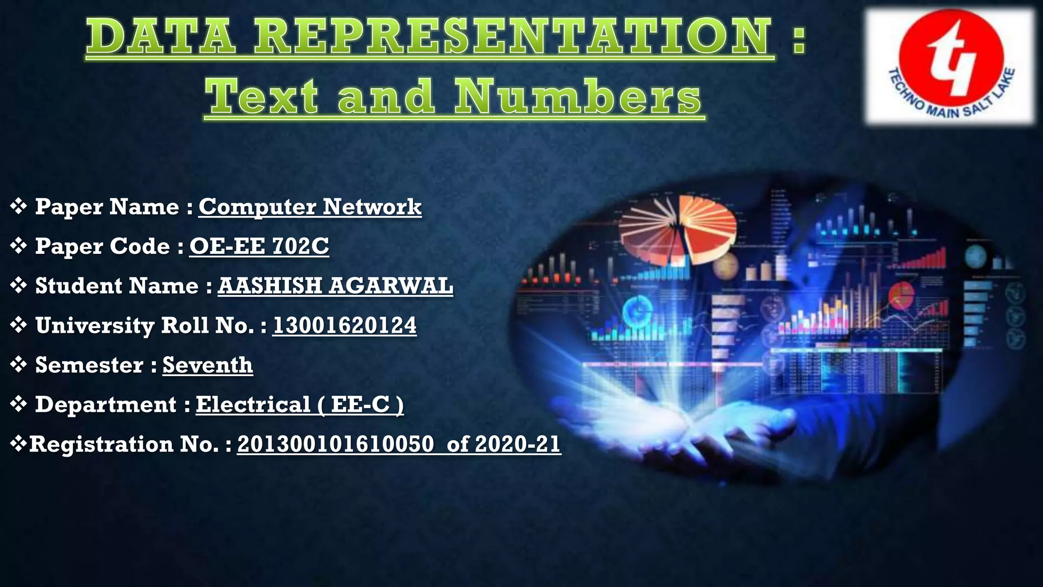 13001620124_AashishAgarwal_Data representation.text and numbers.pdf