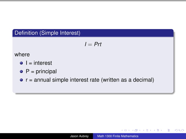 Math 1300: Section 3-1 Simple Interest