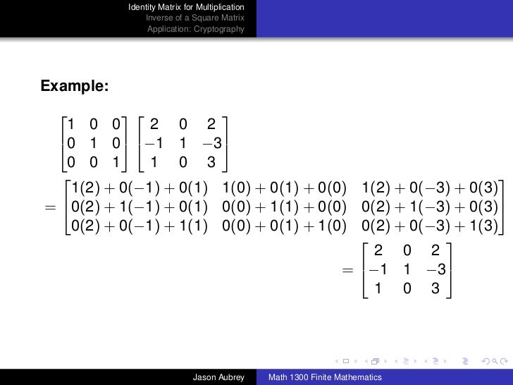 Math 1300 Section 4 5 Inverse Of A Square Matrix