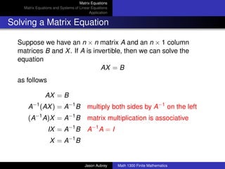 Math 1300: Section 4-6 Matrix Equations and Systems of Linear Equations ...