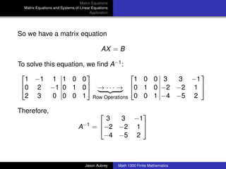 Math 1300: Section 4-6 Matrix Equations and Systems of Linear Equations ...