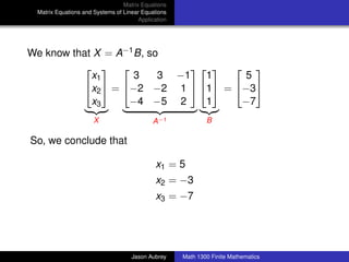 Math 1300: Section 4-6 Matrix Equations and Systems of Linear Equations ...