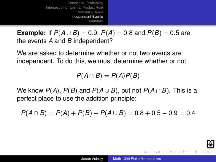 Math 1300: Section 8-3 Conditional Probability, Intersection, and Ind…
