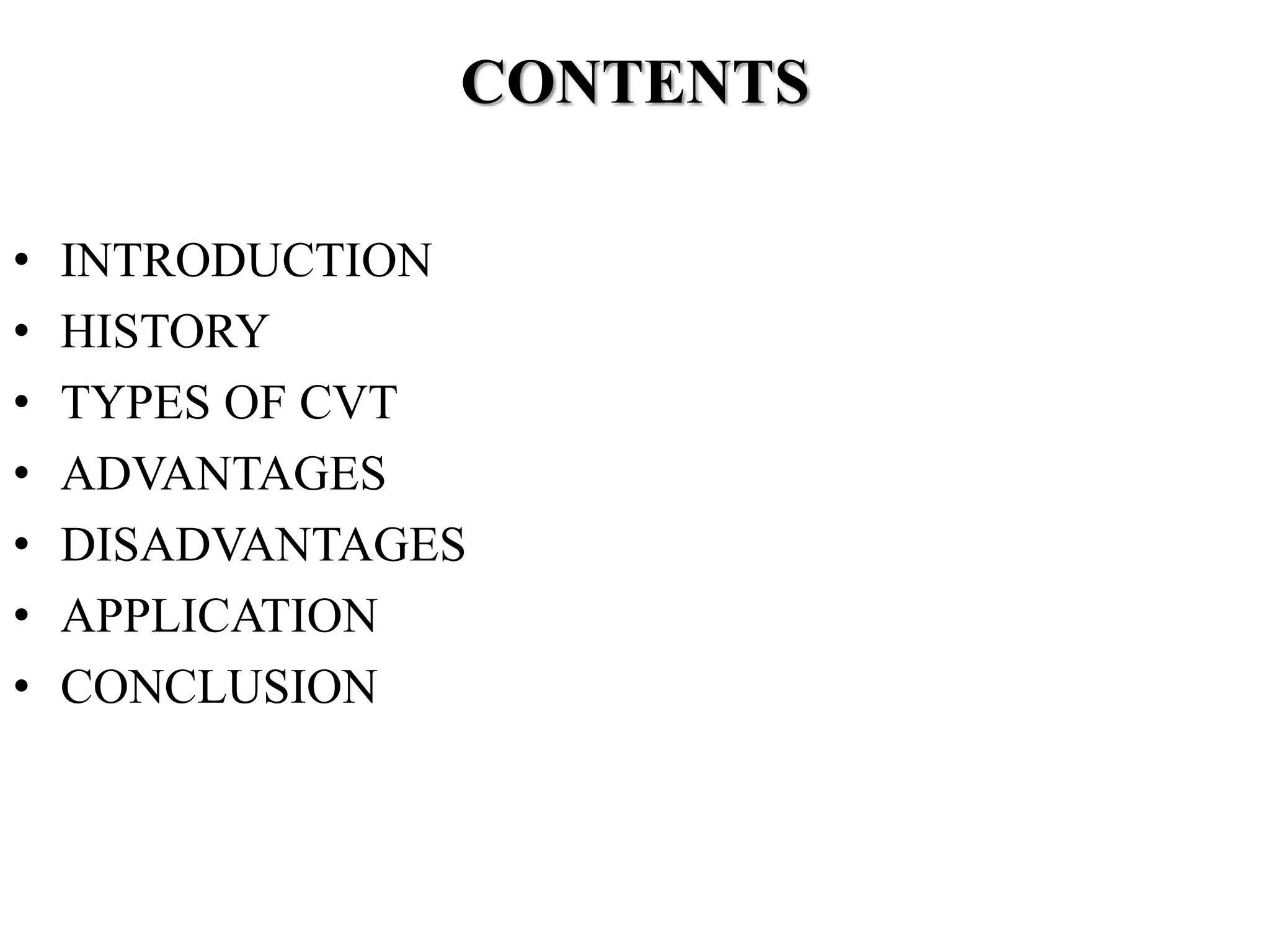 CONTINUOUSLY VARIABLE TRANSMISSION (CVT) | PPTX