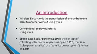 WIRELESS POWER TRANSMISSION THROUGH SOLAR POWER SATELLITE | PPT