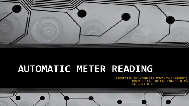 AUTOMATIC METER READING | PPTX