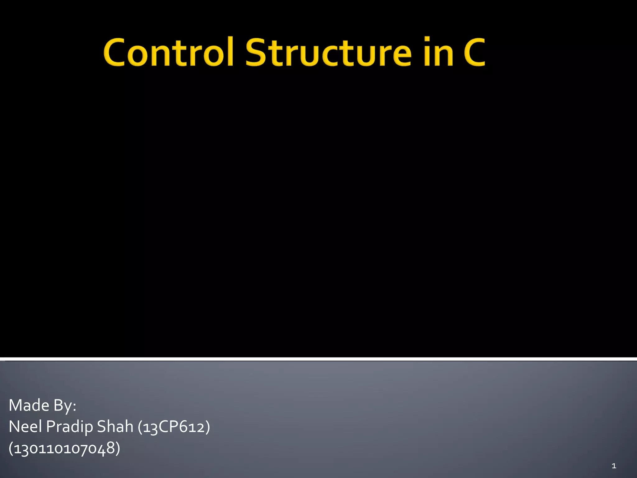 Control Structure in C | PPT