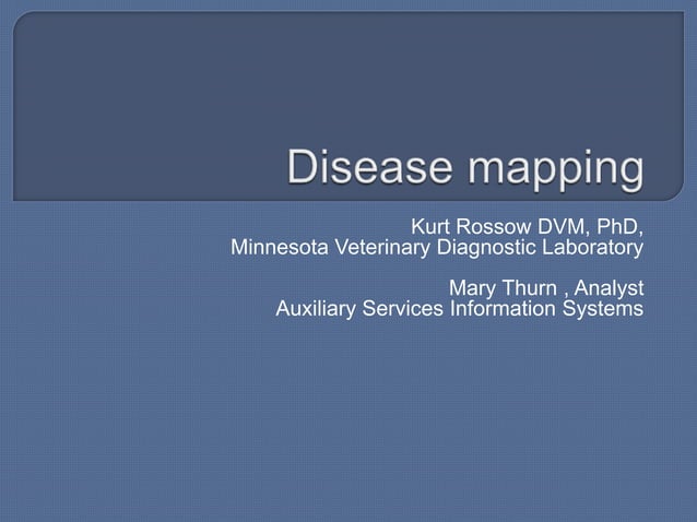 Dr. Kurt Rossow - Disease Mapping for PRRS | PPT