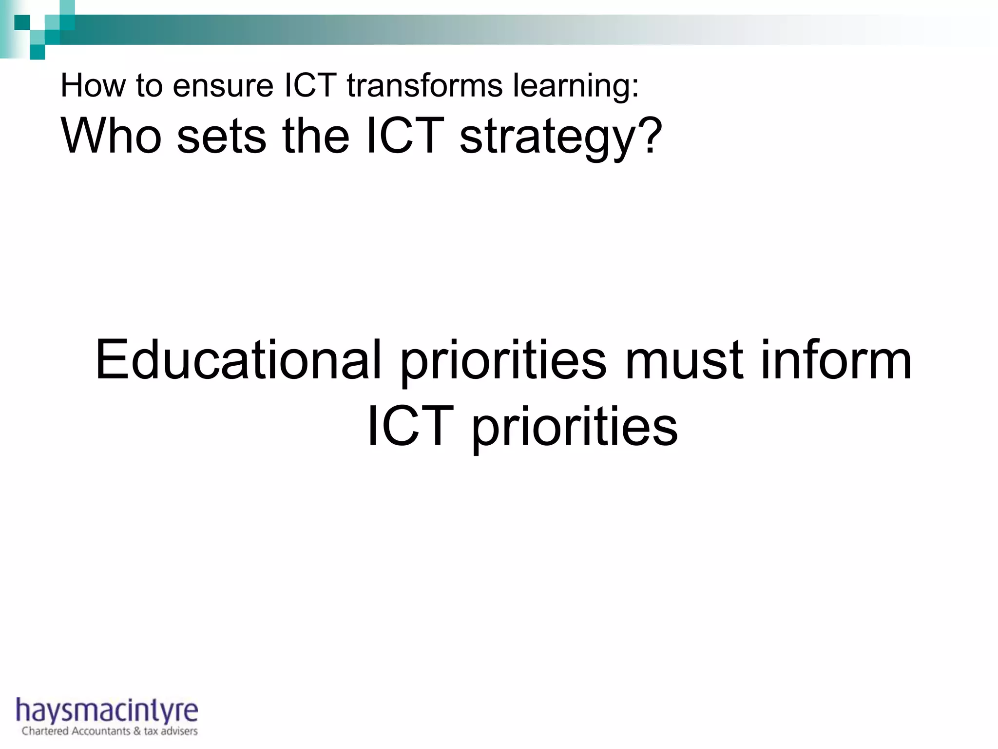 ICT and its impact on schools’ infrastructure, teaching and learning | PPTX