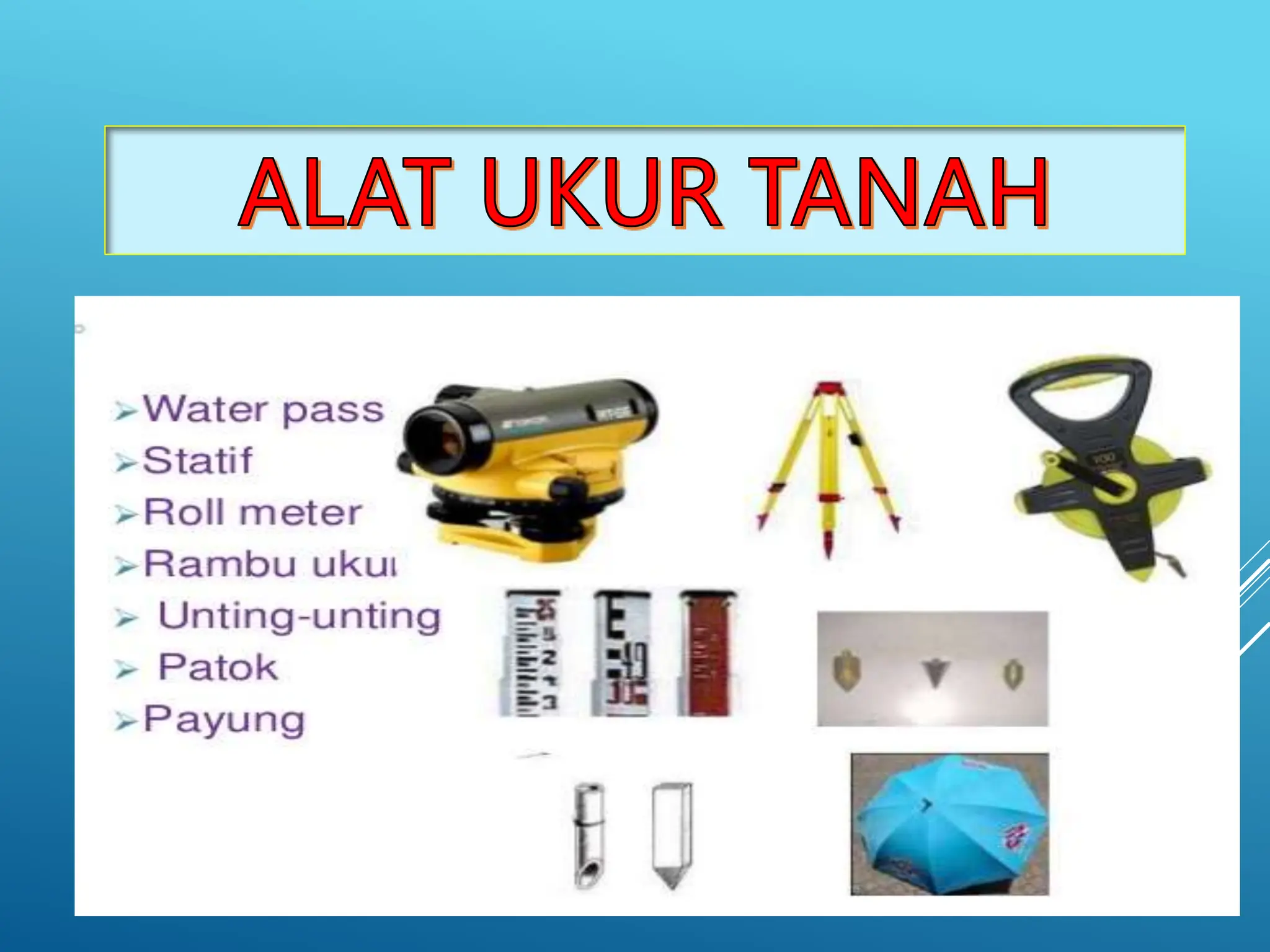 Pertemuan ke 8 alat ukur tanah untuk semster | PPTX