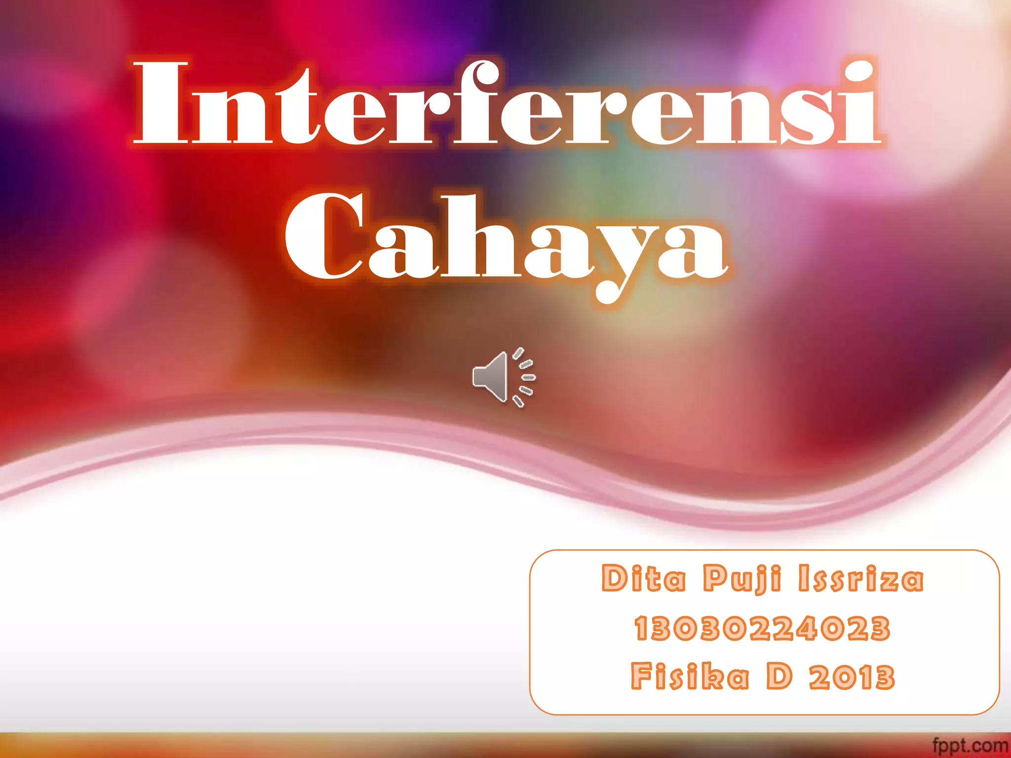 interferensi cahaya | PPTX
