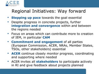 The completion of the internal market and the way ahead: ACER's view | PPT