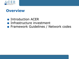 The completion of the internal market and the way ahead: ACER's view | PPT