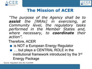 The completion of the internal market and the way ahead: ACER's view | PPT