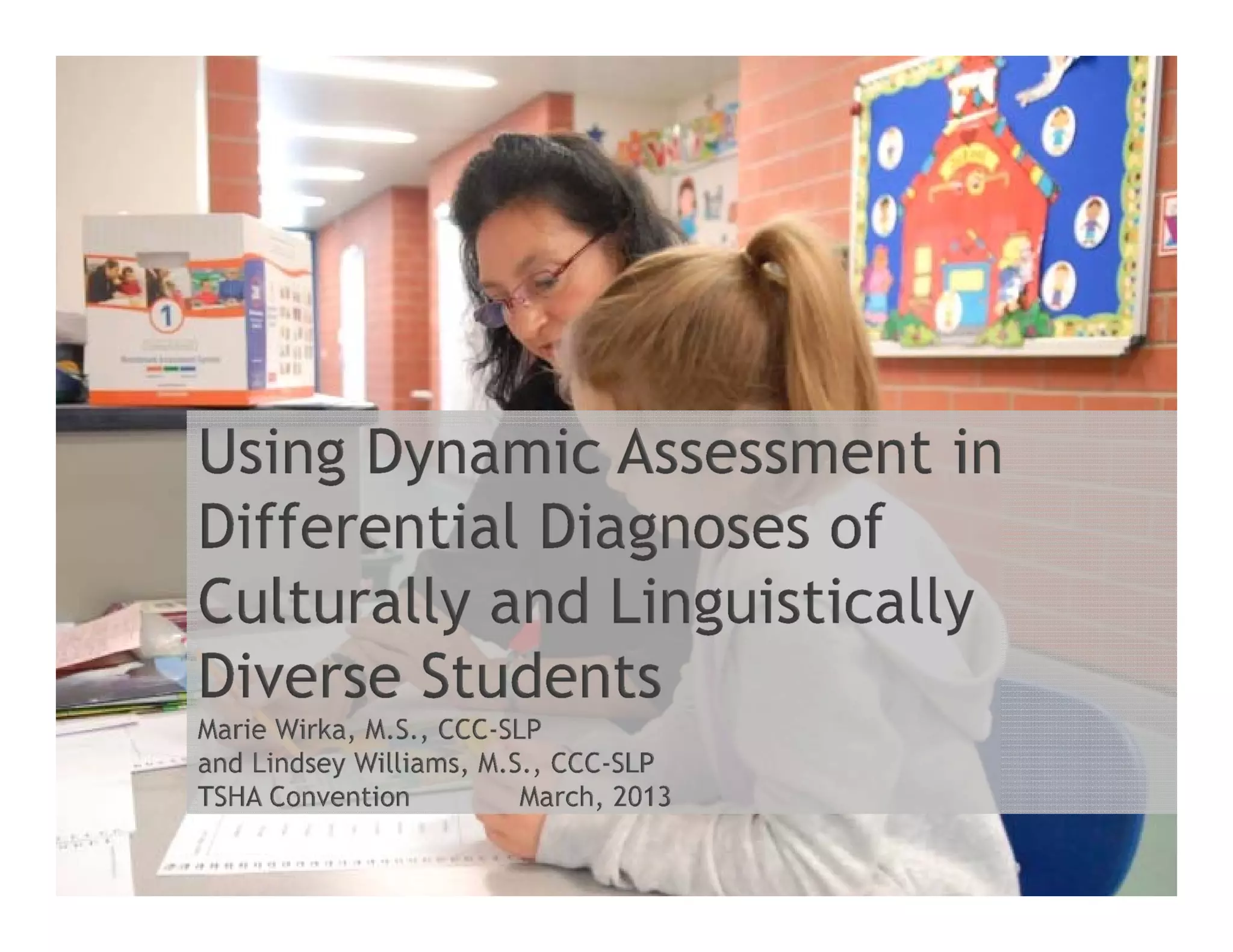 Using Dynamic Assessment in Differential Diagnoses of Culturally and ...
