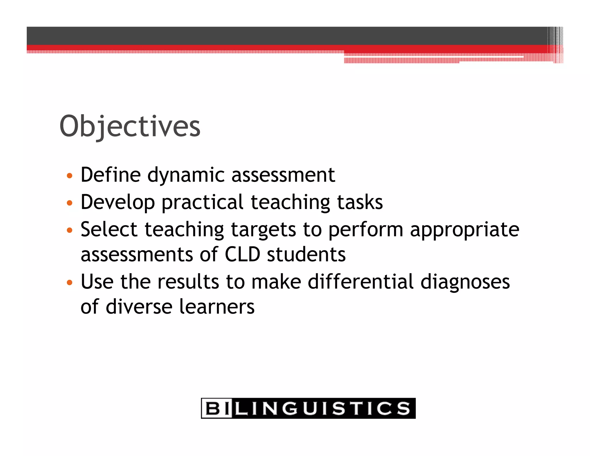 Using Dynamic Assessment in Differential Diagnoses of Culturally and ...