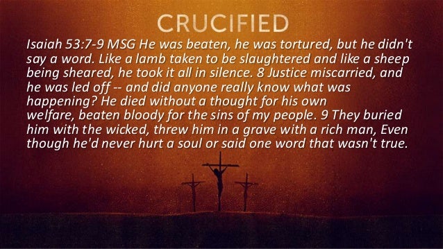 130331 he took my place isaiah 53 (abridged)