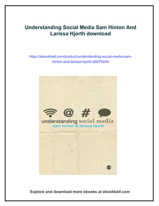 Understanding Social Media Sam Hinton And Larissa Hjorth | PDF