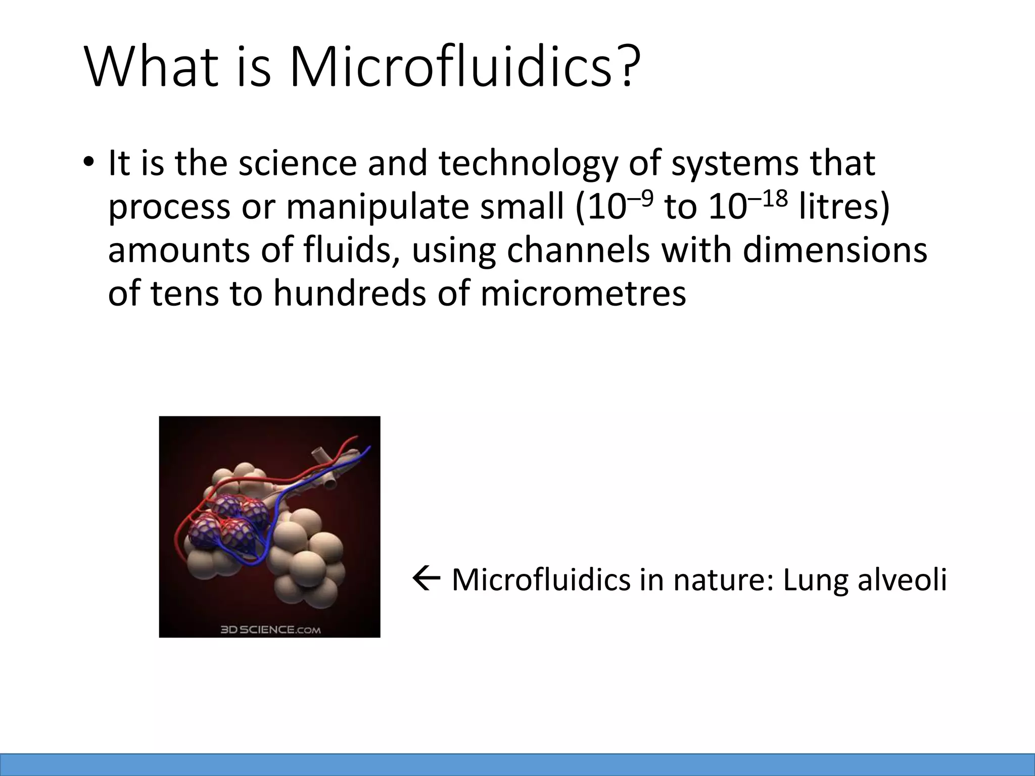 An Overview of Microfluidics | PPTX