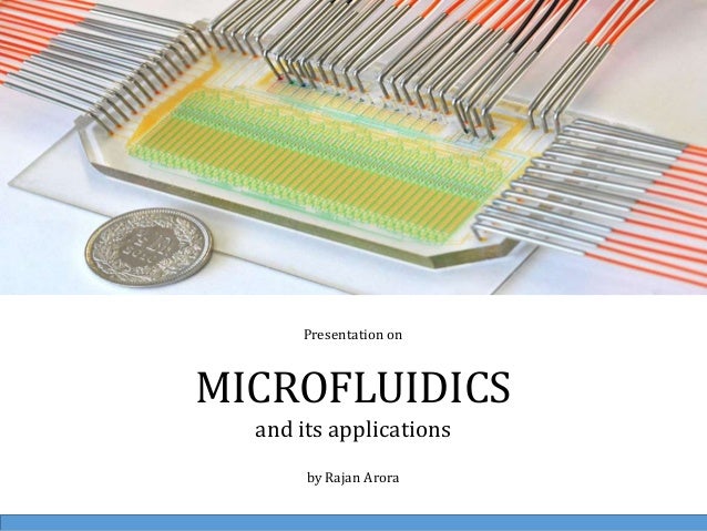 An Overview of Microfluidics