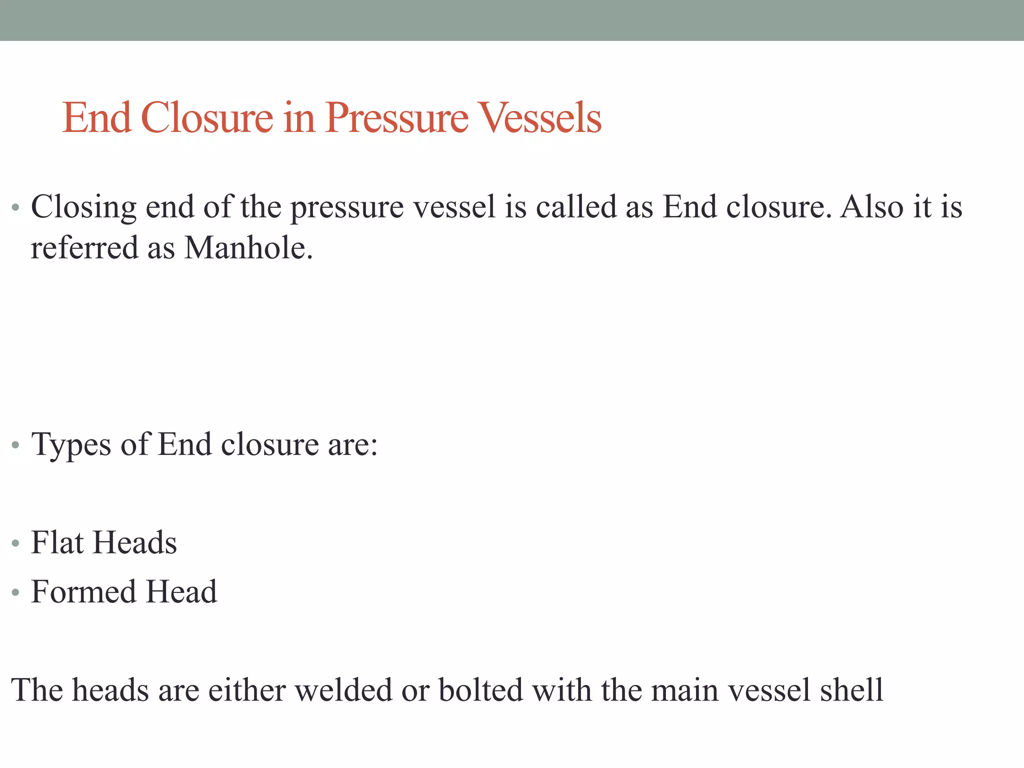 Design of End Closure in pressure vessel | PPTX