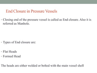 Design of End Closure in pressure vessel | PPTX