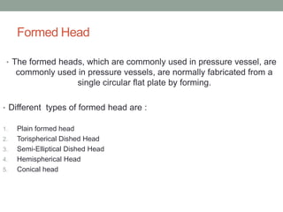 Design of End Closure in pressure vessel | PPTX