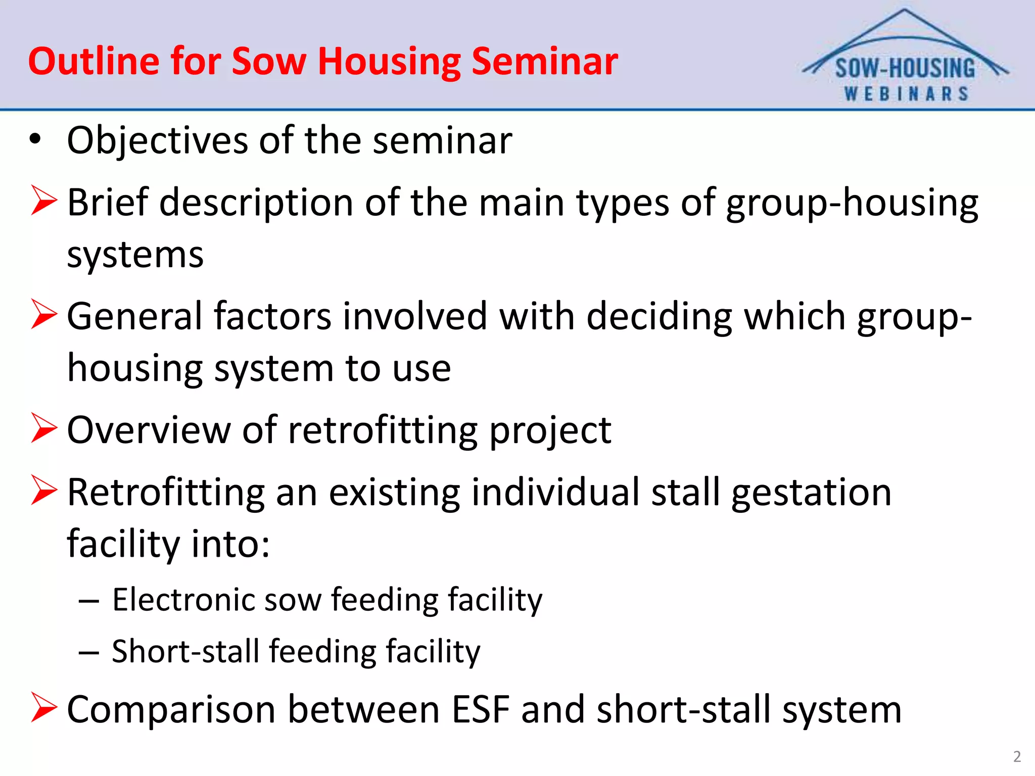 Dr. Don Levis - What Are The Major Group Sow Housing Designs? | PPTX