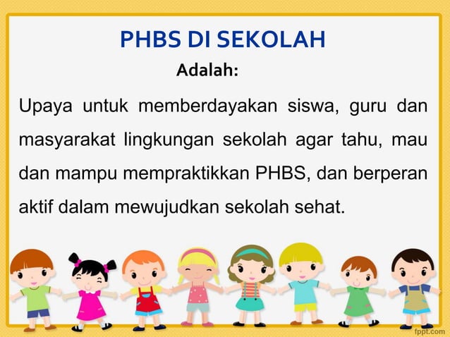 MATERI PENYULUHAN_PHBS_SEKOLAH_pptx (1).pptx | Free Download
