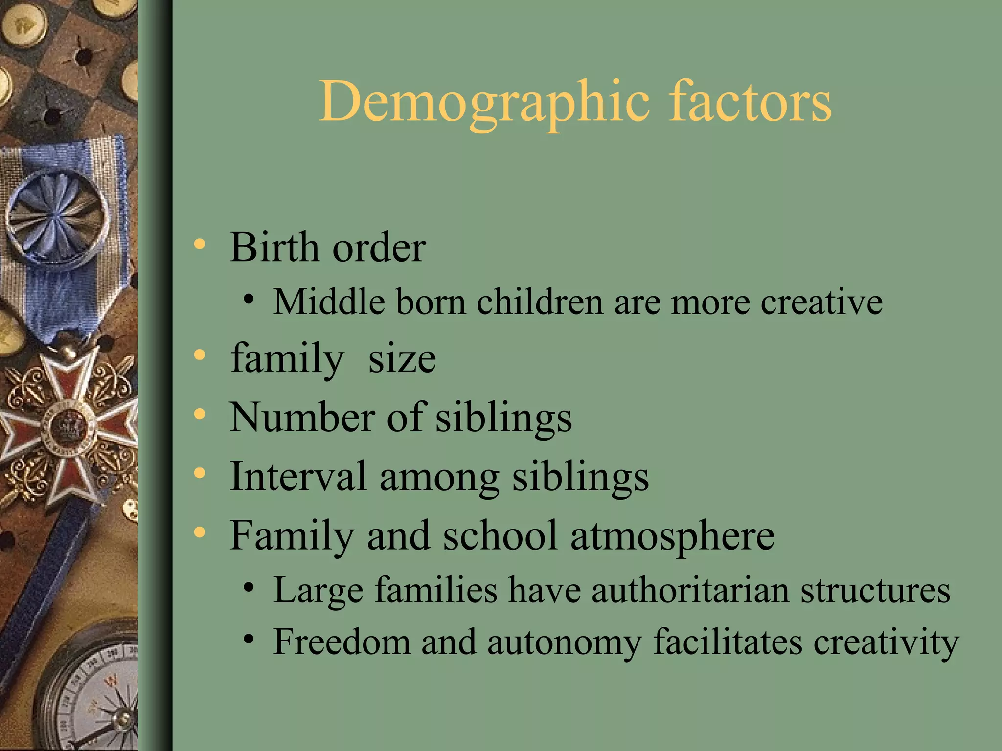 Factors influencing creativity | PPT