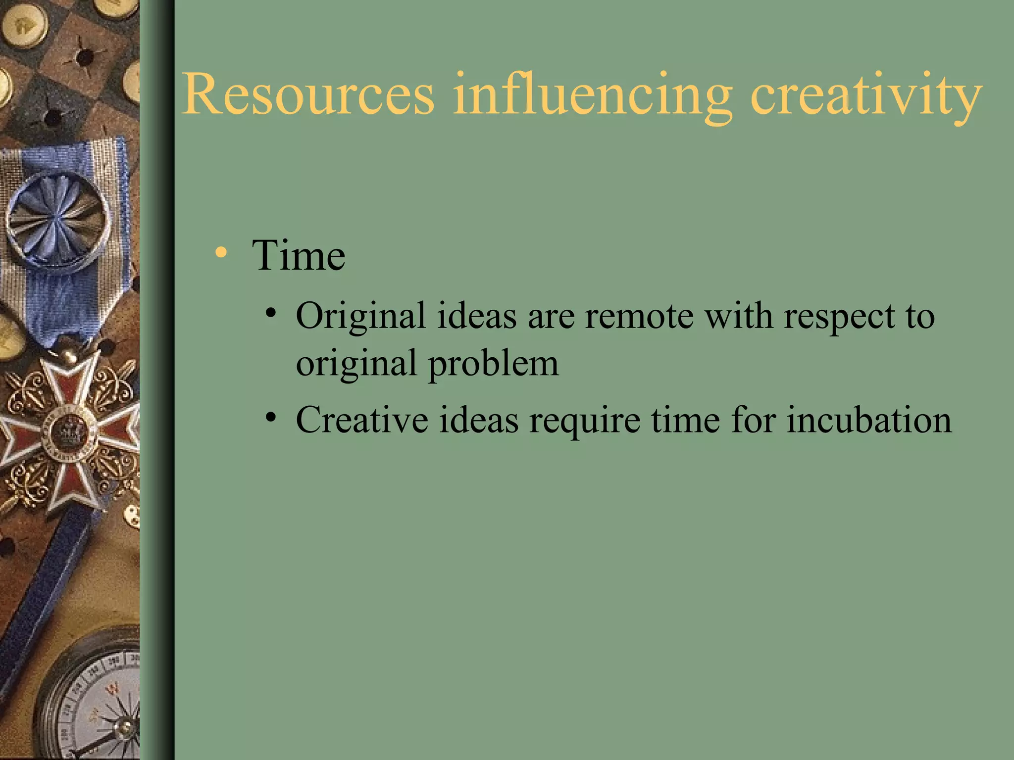 Factors influencing creativity | PPT
